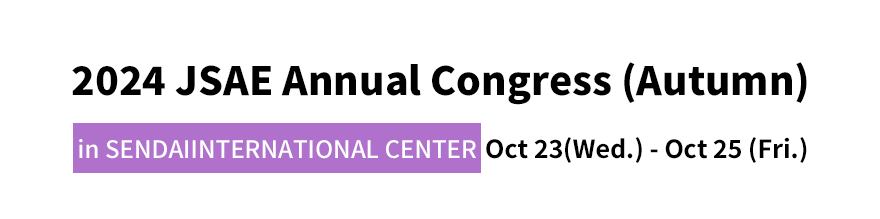2024 JSAE Annual Congress (Autumn) in SENDAIINTERNATIONAL CENTER